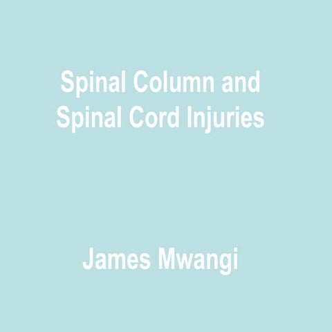 7_Spinal Column and Spinal Cord Injuries (1).pptx