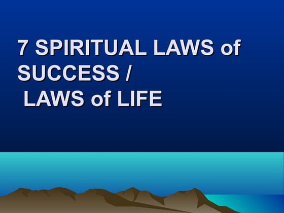 7 spiritual-laws-of-success | PPS | Spirituality | Religion & Spirituality