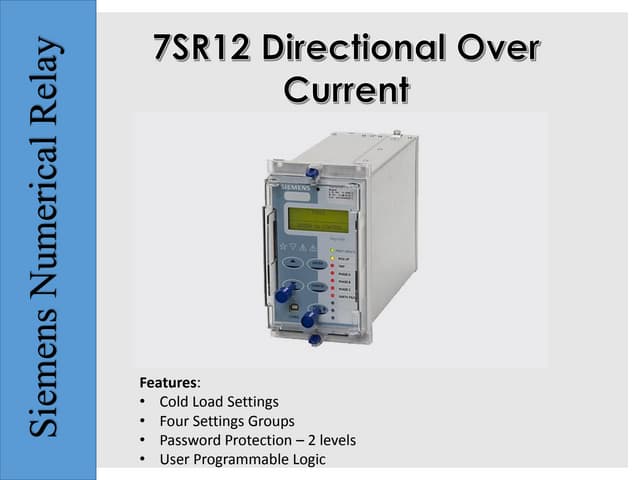 Functions Of Siemens 7SR120 Directional Overcurrent Protection Relay | Reyrolle | PPTX