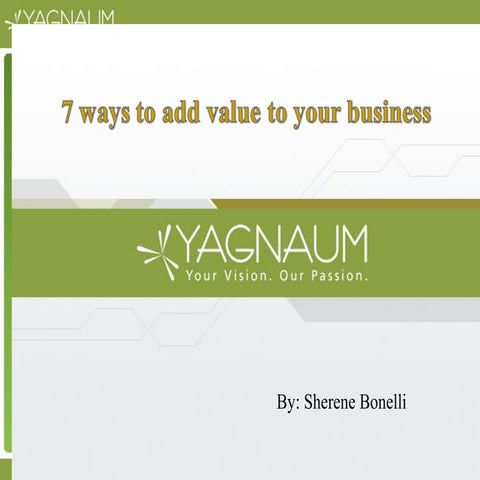 7 steps to add value to your business | PPT
