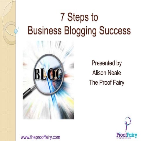 7 steps to business blogging success | PPTX
