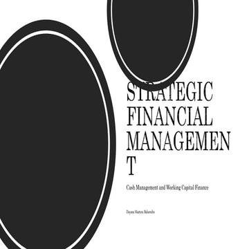 Strategic Financial Management- Cash Management and Working Capital ...