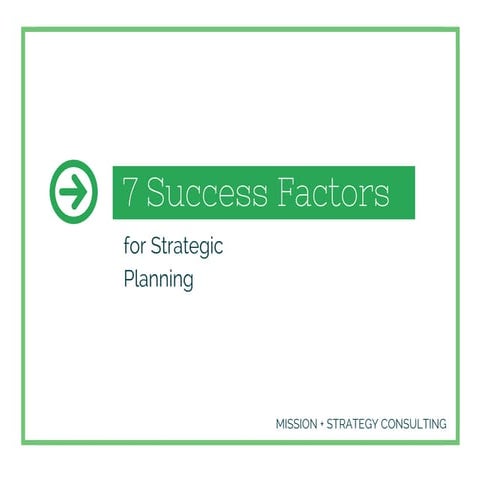 7 Success Factors for Strategic Planning | PDF