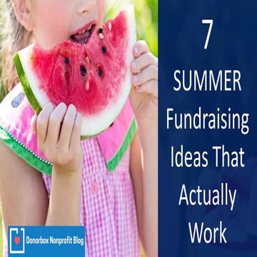 7 Summer Fundraising Ideas that Actually Work | PPT