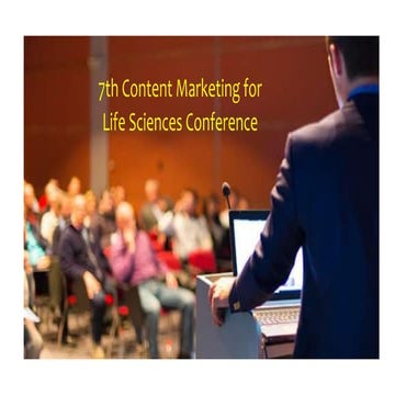 7th content marketing for life sciences conference | PPTX | Marketing ...