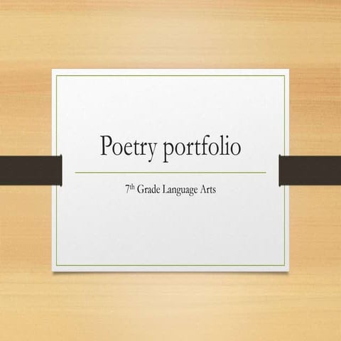 7th Grade Lang Arts Poetry Portfolio | PPTX