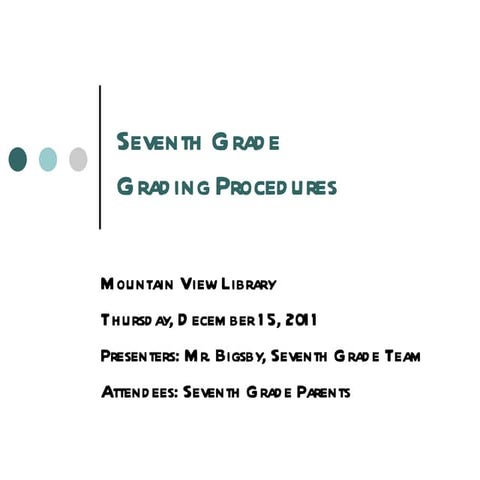 7th grade parent informational meeting on grading procedures | PPT