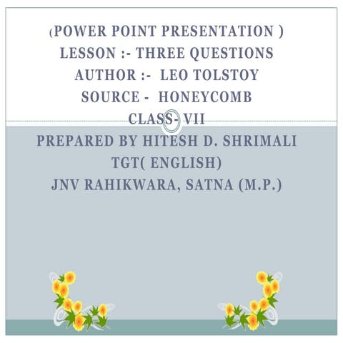 7_Three Questions | PPTX