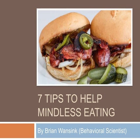 7 tips to help mindless eating | PPT