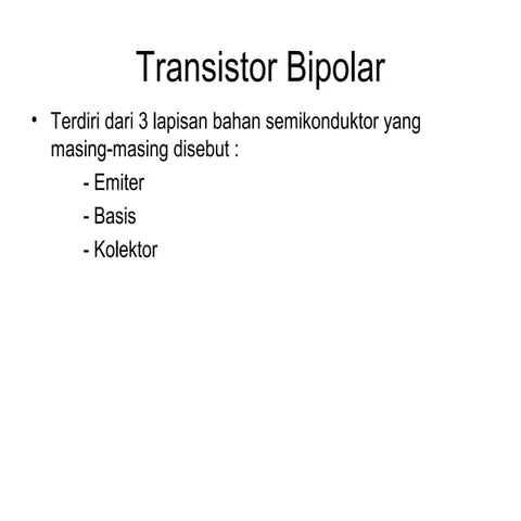 7. Transistor Bipolar | PPT