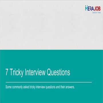 7 tricky interview questions | PPT | Resume Writing and Advice | Job Search