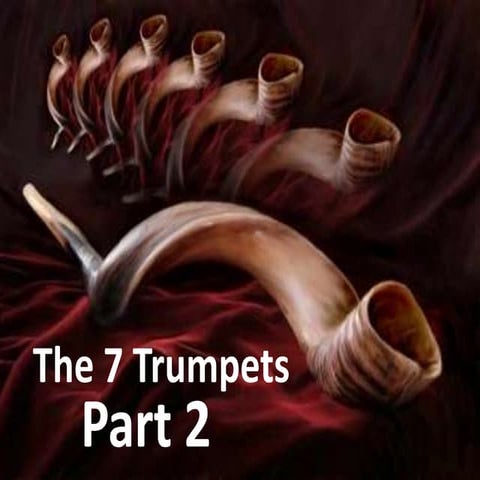 7 trumpets.part 2 | PPTX