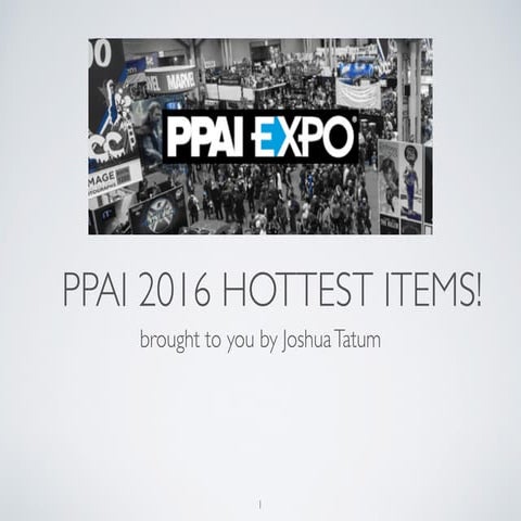 PPAI 2016 New Branded Item Ideas! | PPT