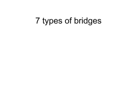 types of bridges | PPTX