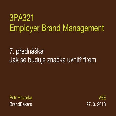 Jak se buduje značka zaměstnavatele uvnitř firem / Employer Branding | PDF