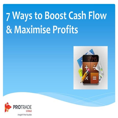 7 Ways to Improve Profits Maximise Cash Flow | PPT