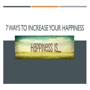 7 ways to increase your happiness | PPT