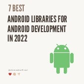 7 Best Android Libraries For Android Development in 2022 | PDF ...