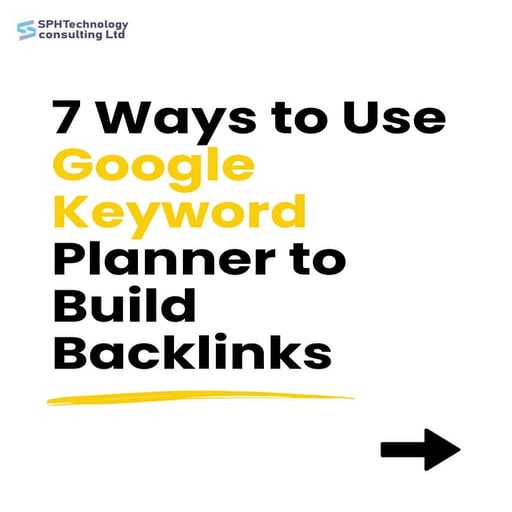 7 ways to use google keyword planner to build backlinks.pdf