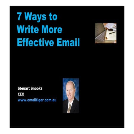 7 ways to write more effective email presentation slideshow | PDF