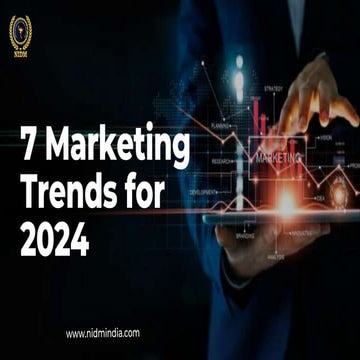 7 marketing trends for 2024 | PPTX