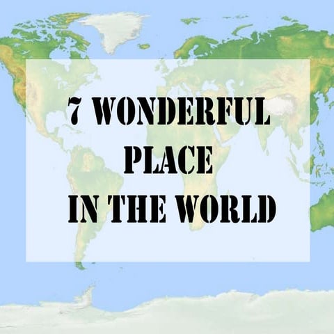 7 wonderful place | PPT