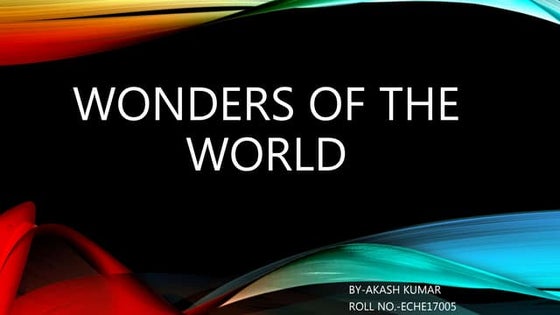 7 wonders of the world | PPT