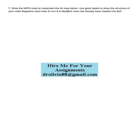 7 Write The Mips Code To Implement The For Loop Below Use Pdf 5188