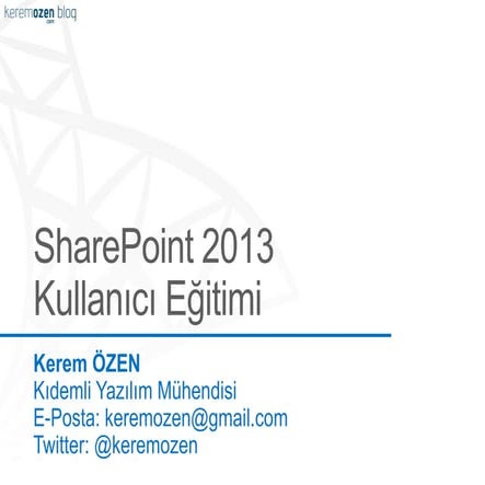 SharePoint 2013 Sayfalar, Web Bölümleri ve Temalar (8/13) | PPTX