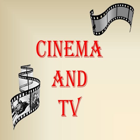 Cinema and TV | PPT