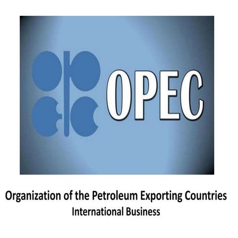 Organization of the Petroleum Exporting Countries - OPEC ...