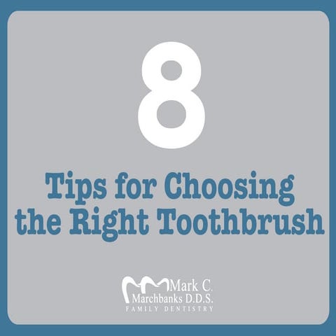 8 Tips for Choosing the Right Toothbrush | PDF