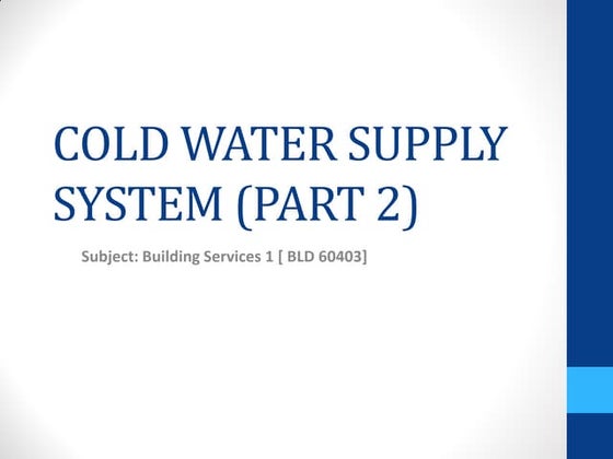 Water distribution system _ Building Utilities - Plumbing and ...PPT-BU ...