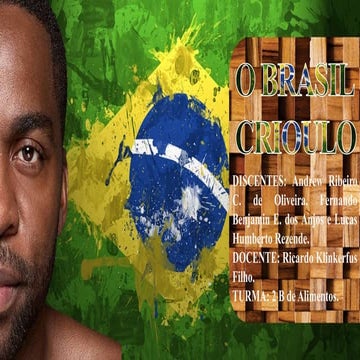 Brasil - O Crioulo | PPT