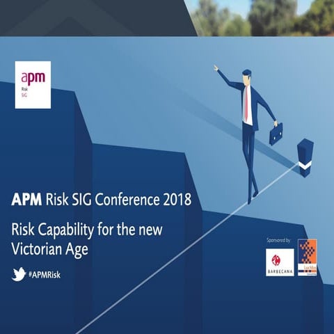 Jeremy Harrison APM RISK MANAGEMENT SIG CONFERENCE | PDF