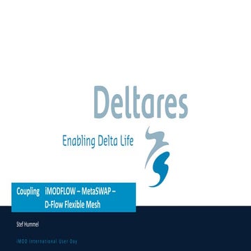 DSD-INT 2018 Lumbricus casus Coupling iMODFLOW MetaSWAP D-Flow Flexible ...