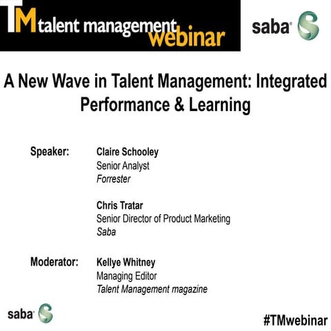 A New Wave in Talent Management: Integrated Performance & Learning | PPT
