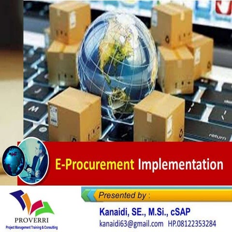 e-Procurement Implementation _Materi Training "e- PROCUREMENT MANAGEMENT" | PPTX