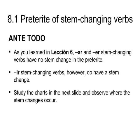 8.1 Preterite of stem changing verbs | PPT
