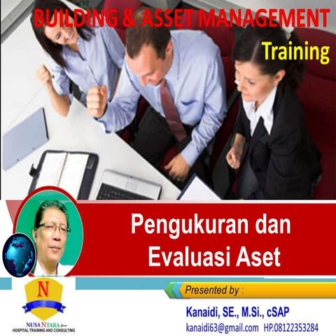 Pengukuran dan Evaluasi Aset _ Materi Training "BUILDING & ASSETS MANAGEMENT" Rumah Sakit | PPTX