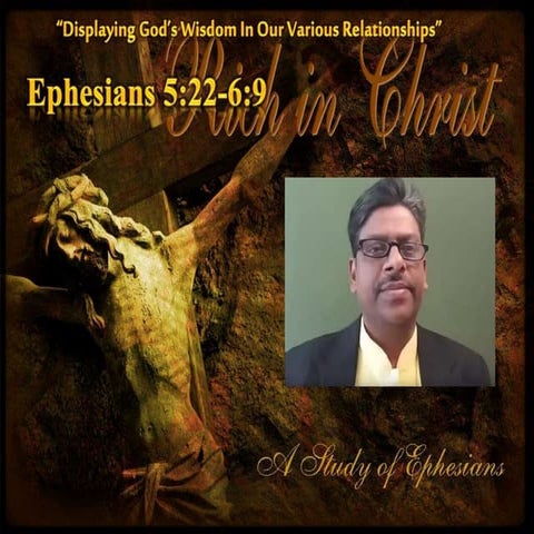 8. ephesians 5; 22 6; 9; “displaying god’s wisdom in our various ...