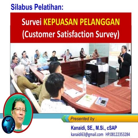 (2022) Silabus Pelatihan "Survei KEPUASAN PELANGGAN (Customer Satisfaction Survey)" | PPTX