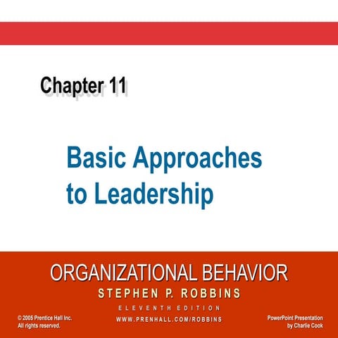 Chapter 11 Basic Approaches to Leadership.ppt