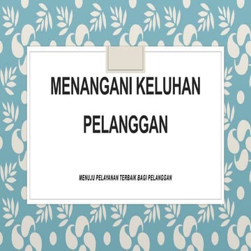 MENANGANI KELUHAN PELANGGAN.pptx