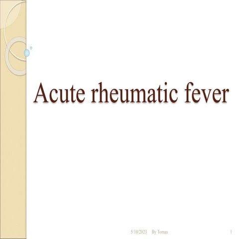 8. Acute Rheumatic fever (1).ppt