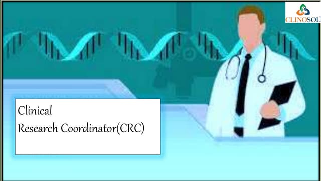 Clinical Research Coordinator Ppt
