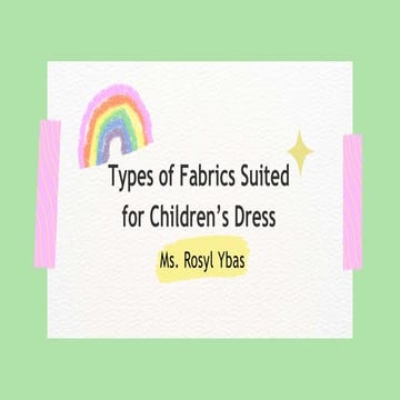8.Types of Fabrics for Children's Wear.pptx