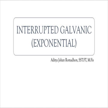 Materi Elektroterapi Fisioterapi Interrupted Galvanic (Exponential) Current | PPT