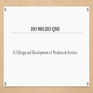 8.3 Design & Development - Clause requirements for ISO 9001 design | PPTX