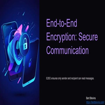 Understanding End-to-End Encryption (E2EE) | PPTX
